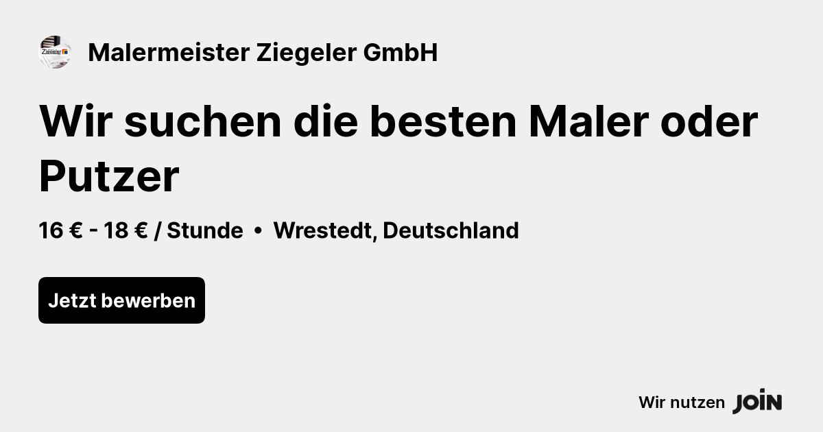Malermeister Ziegeler (Wrestedt): Wir suchen die besten Maler oder Putzer