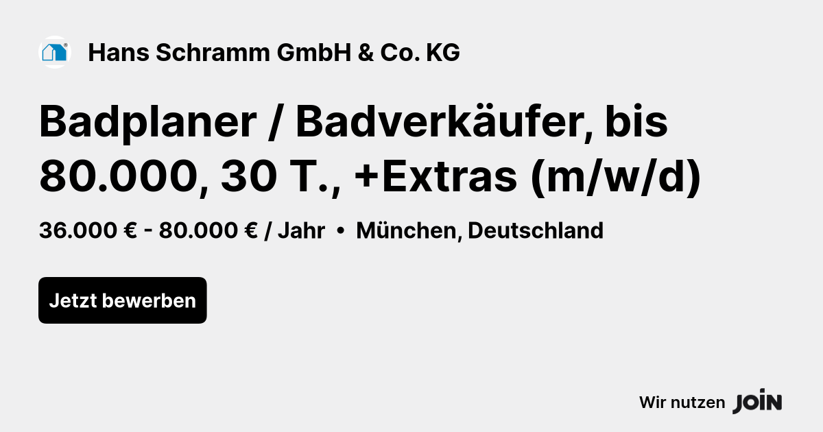 Hans Schramm GmbH & Co. KG (München): Badplaner / Badverkäufer, bis 80. ...