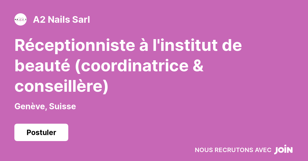 A2 Nails Sarl (Genève): Réceptionniste à l'institut de beauté ...