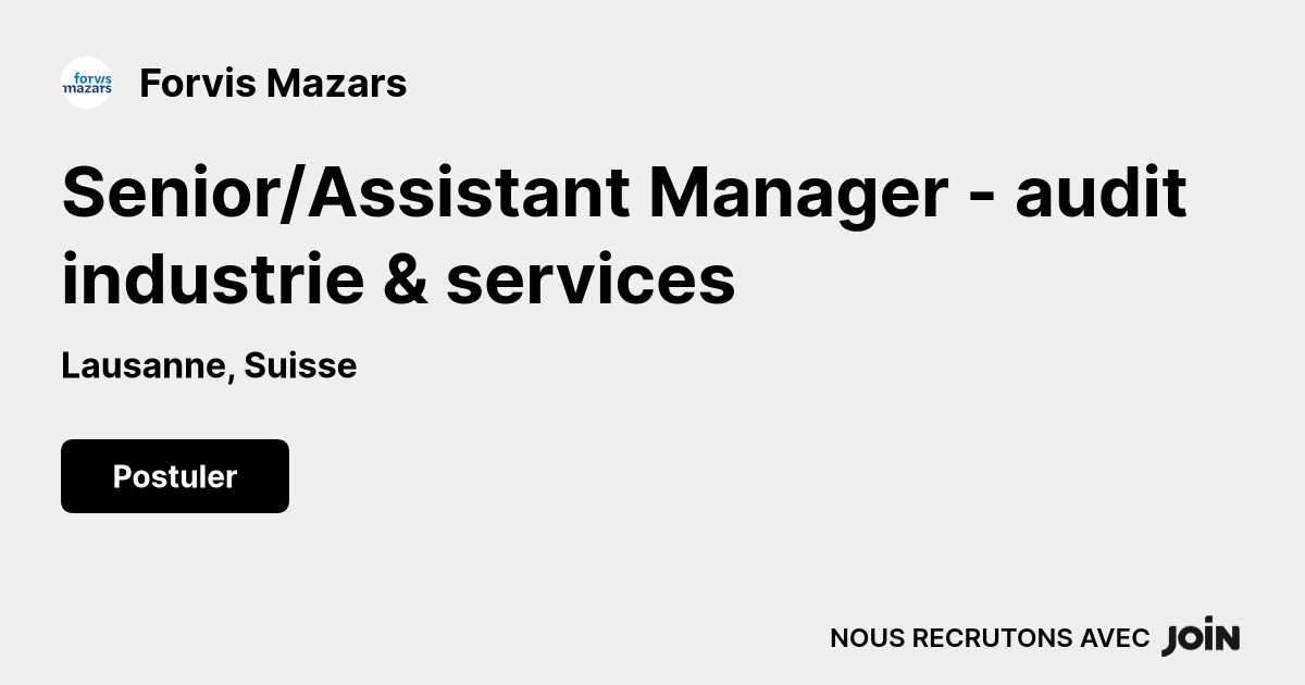 Forvis Mazars (Lausanne): Auditeur(-trice) industrie & services