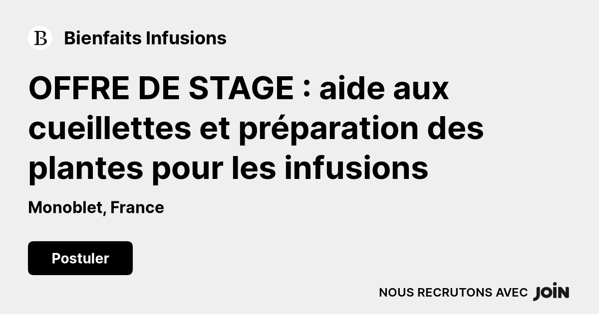 Bienfaits Infusions (Monoblet): OFFRE DE STAGE : aide aux cueillettes ... Bienfaits Infusions (Monoblet): OFFRE DE STAGE : aide aux cueillettes ...