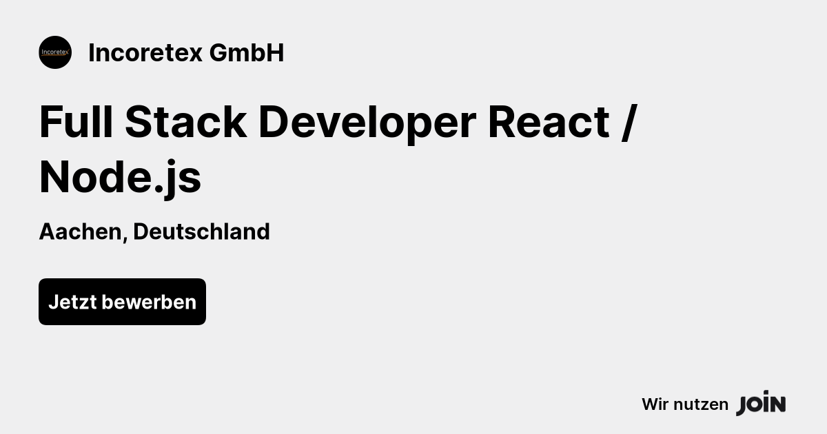 Incoretex (Aachen): Full Stack Developer React / Node.js