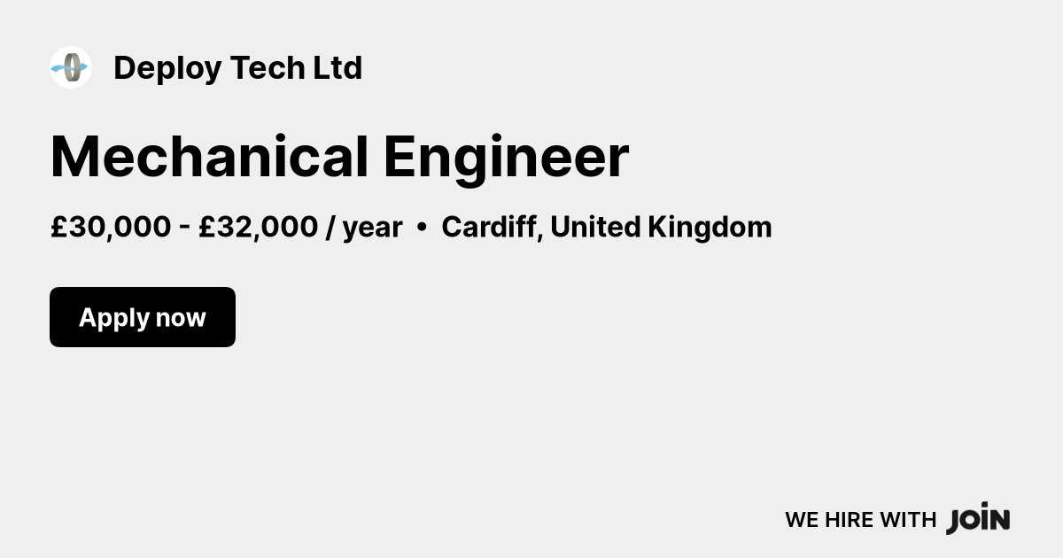 Deploy Tech Ltd (Cardiff): Mechanical Engineer