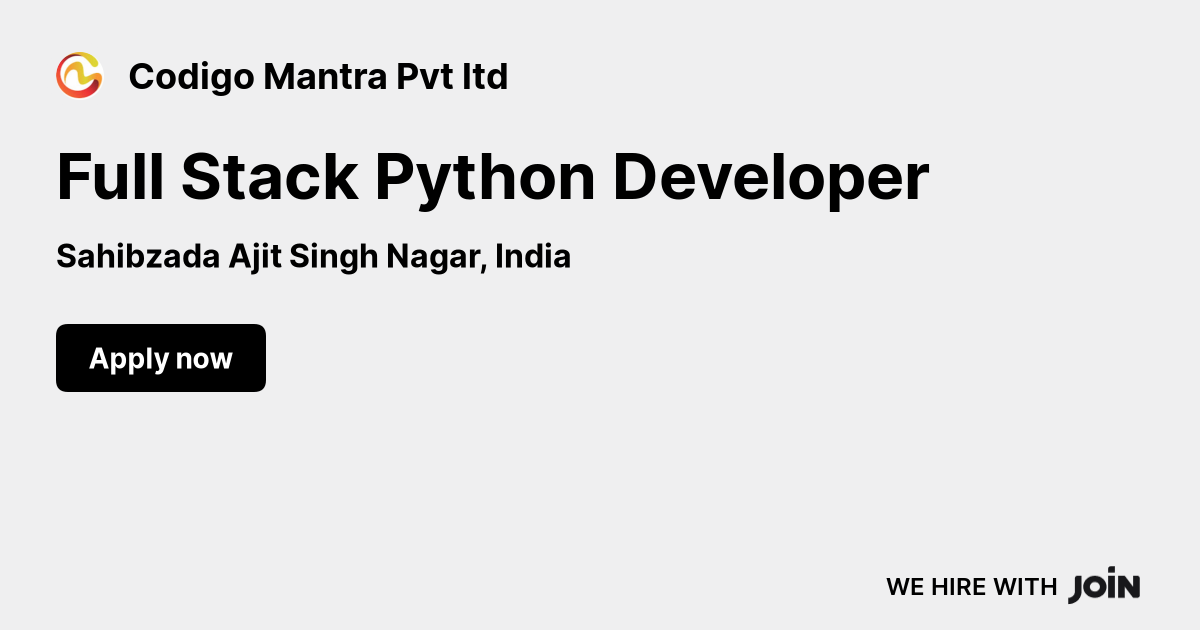 Codigo Mantra Pvt ltd (Sahibzada Ajit Singh Nagar): Full Stack Python ...