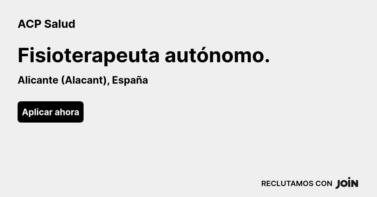 ACP Salud (Alicante): Fisioterapeuta autónomo.