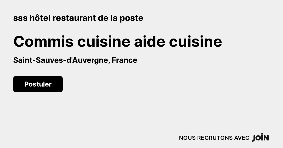 sas hôtel restaurant de la poste (Saint-Sauves-d'Auvergne): Commis cuisine aide cuisine