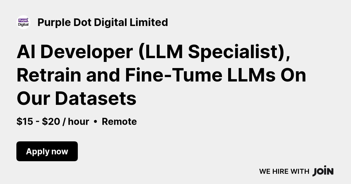 Purple Dot Digital Limited (Remote): AI Developer (LLM Specialist ...