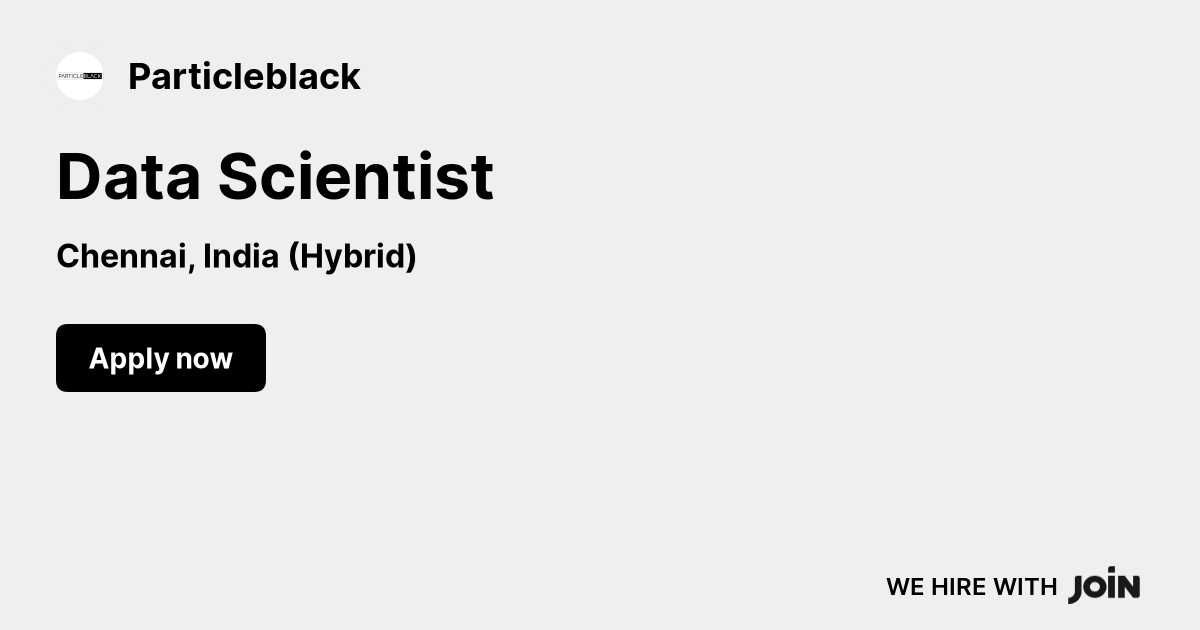 Particleblack (Chennai): Data Scientist