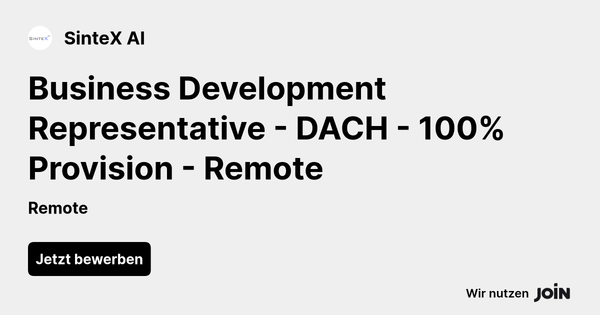 SinteX AI (Remote): Business Development Representative - DACH - 100% ...