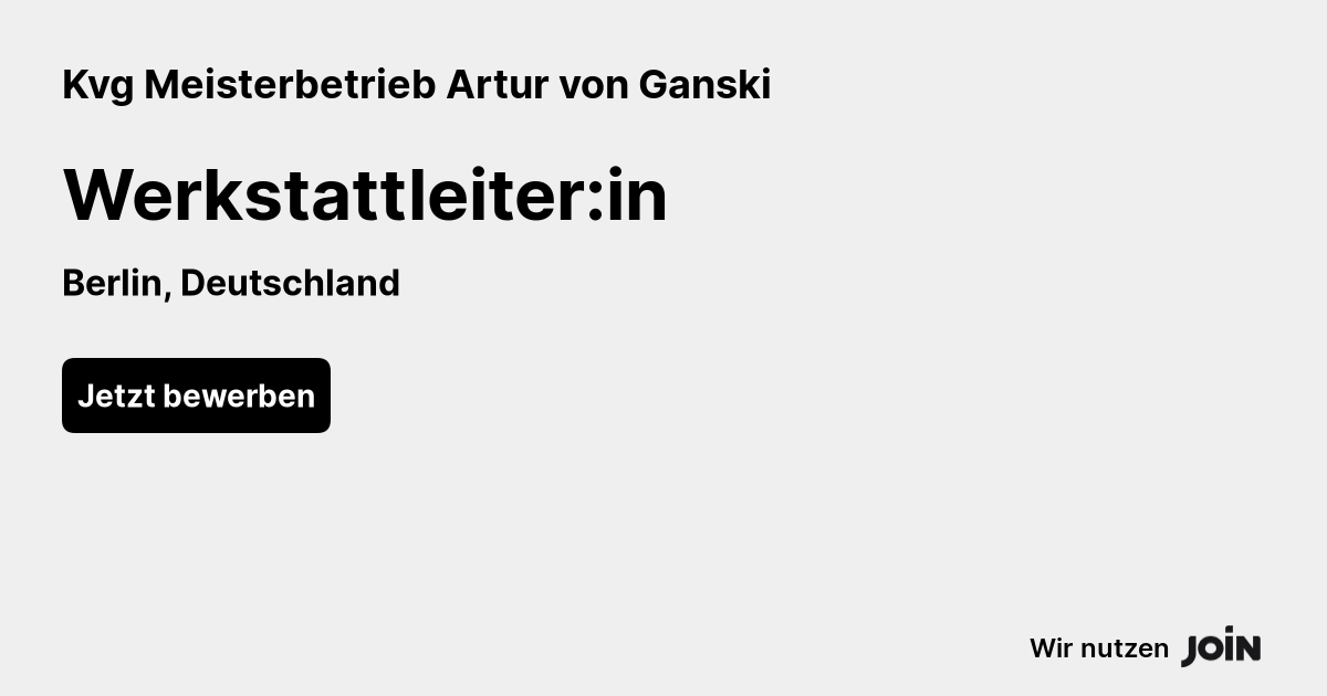 Kvg Meisterbetrieb Artur von Ganski (Berlin): Werkstattleiter:in
