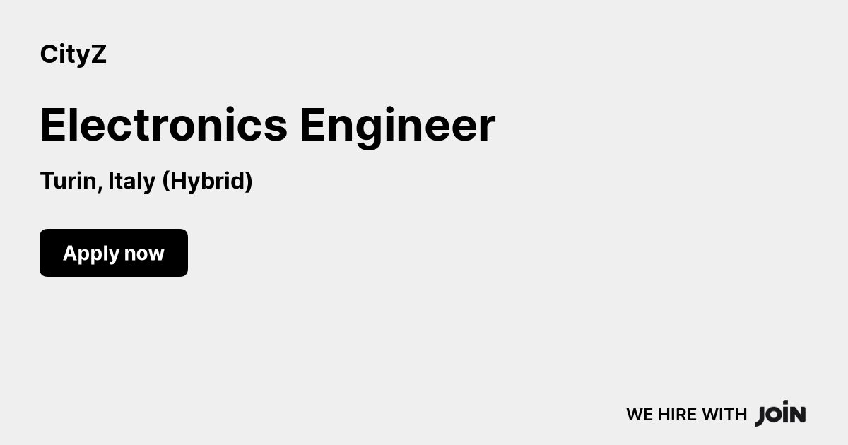 CityZ (Turin): Electronics Engineer