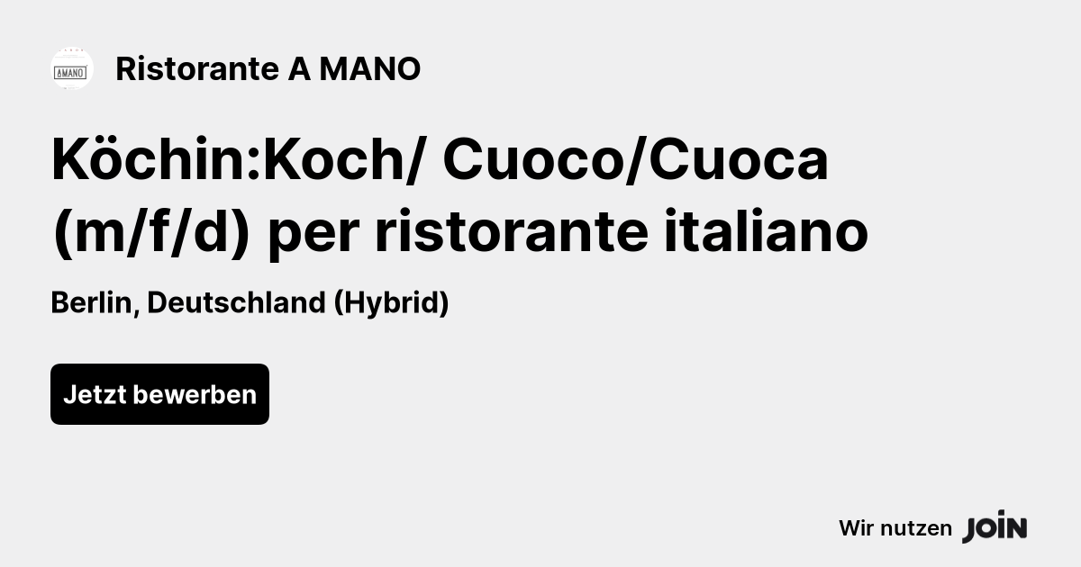 Ristorante A MANO (Berlin): Köchin:Koch/ Cuoco/Cuoca (m/f/d) per ...