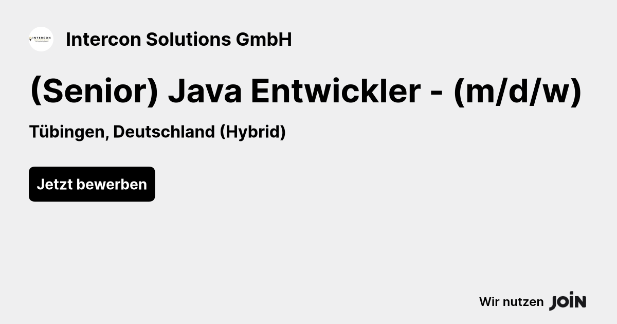 Intercon Solutions (Tübingen): (Senior) Java Entwickler - (m/d/w)