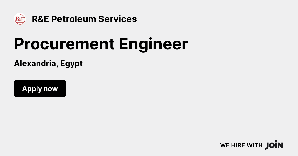 R&E Petroleum Services (Alexandria): Procurement Engineer