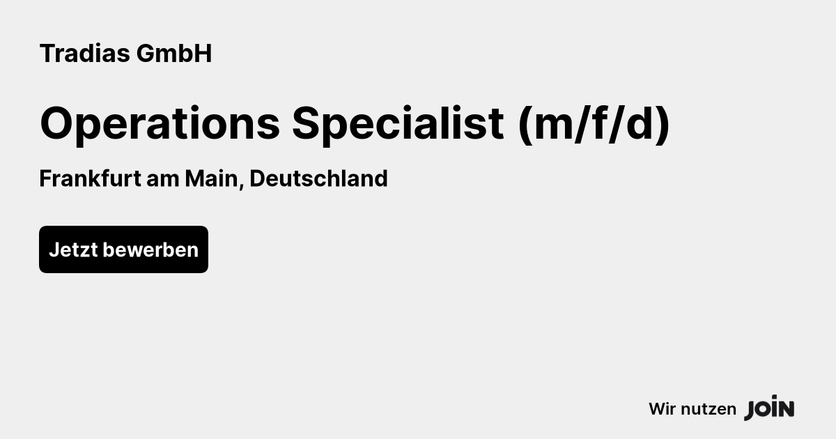 Tradias (Frankfurt am Main): Operations Specialist (m/f/d)