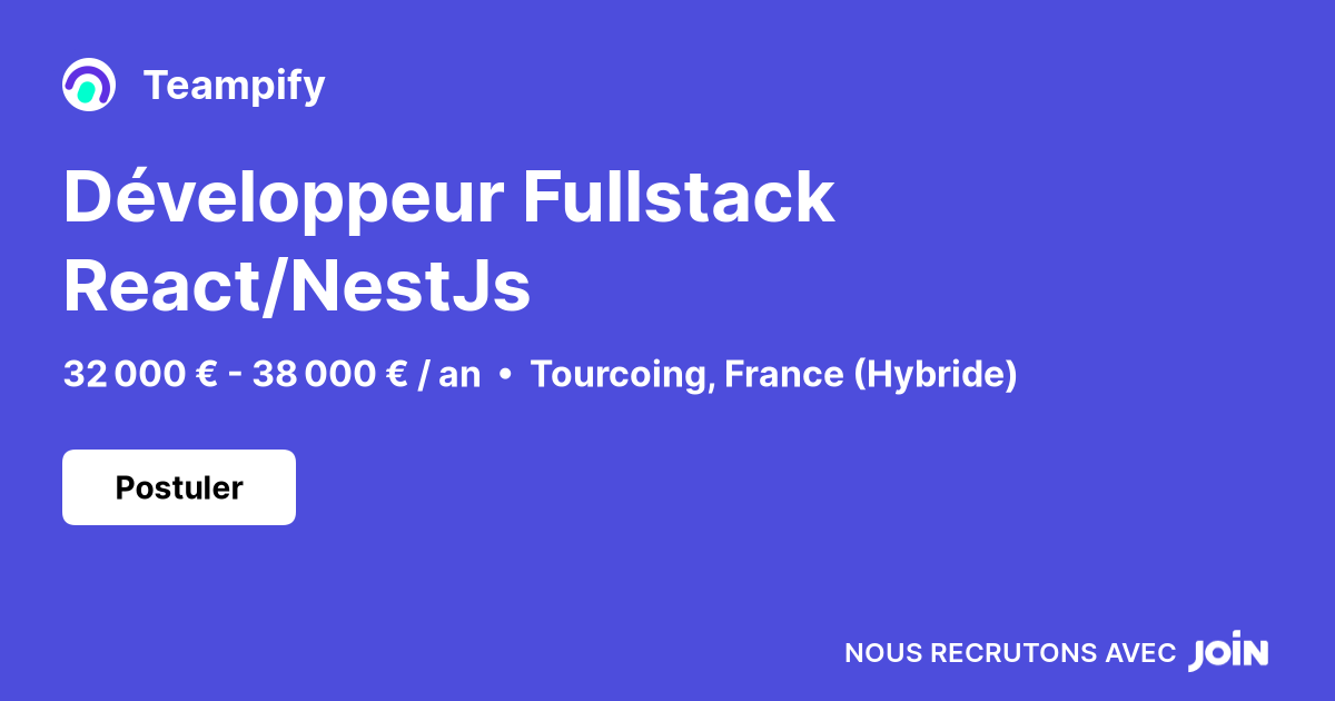 Teampify (Tourcoing): Développeur Fullstack React/NestJs