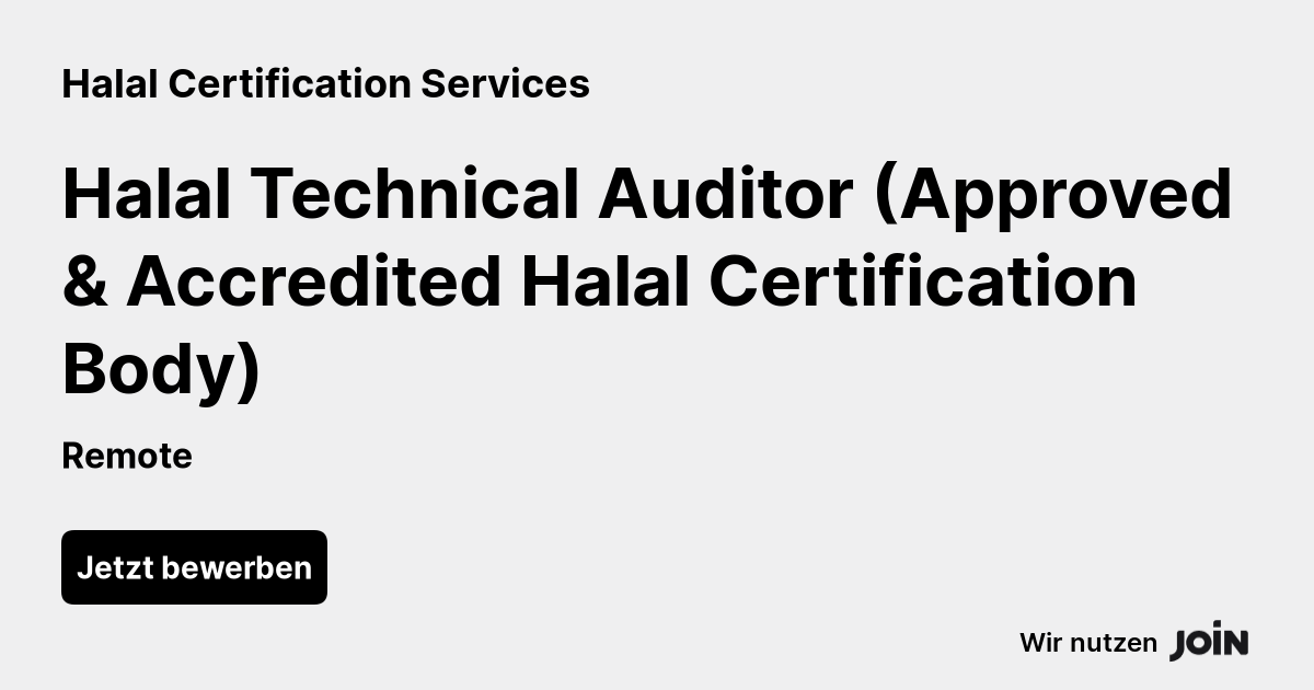 Halal Certification Services (Remote): Halal Technical Auditor ...