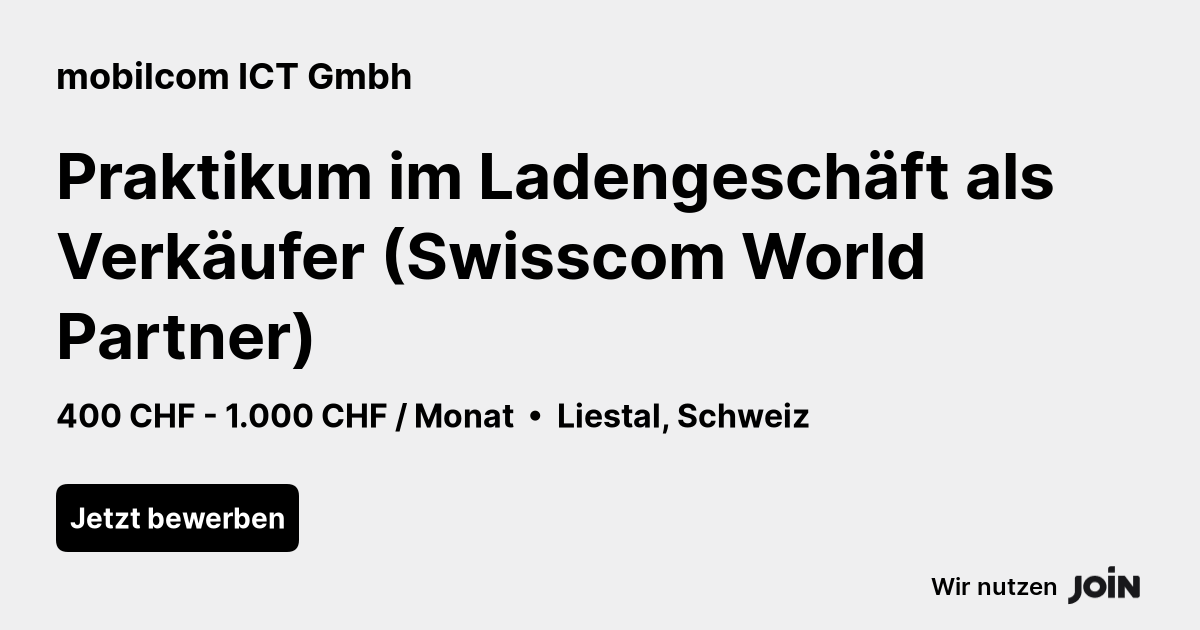 mobilcom ICT (Liestal): Praktikum im Ladengeschäft als Verkäufer ...