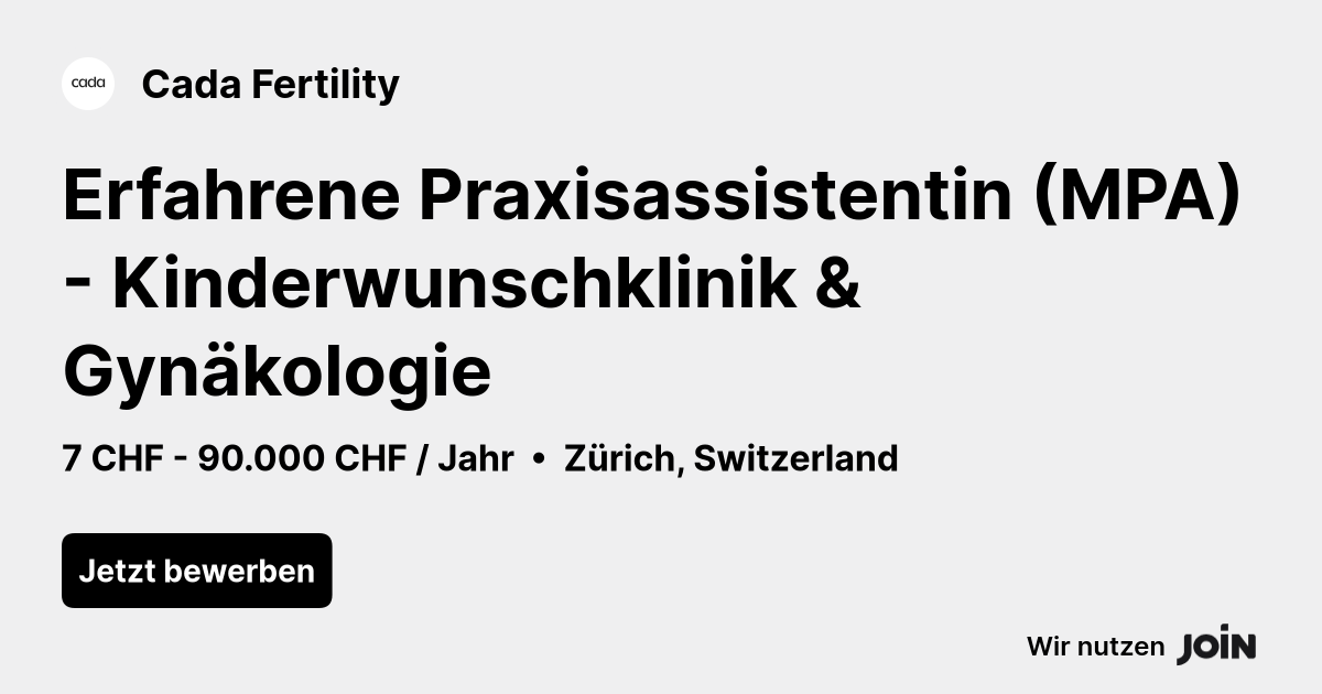 Cada Fertility (Zürich): Erfahrene Praxisassistentin (MPA ...