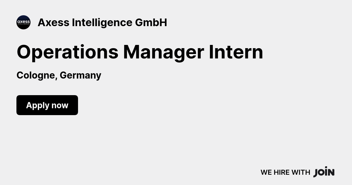 Axess Intelligence (Cologne): Operations Manager Intern