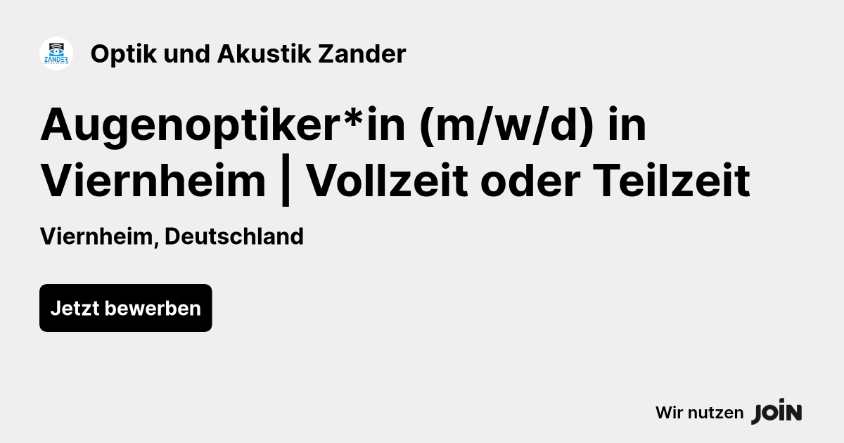 Optik und Akustik Zander (Viernheim): Augenoptiker*in (m/w/d) in ...