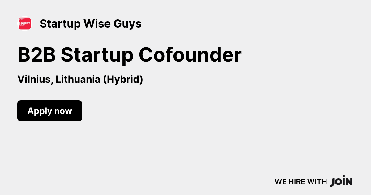 Startup Wise Guys (Vilnius): B2B Startup Cofounder