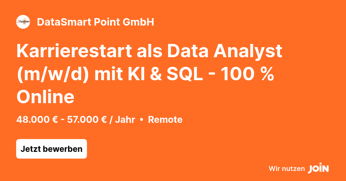 DataSmart Point (Remote): Karrierestart als Data Analyst (m/w/d) mit KI & SQL - 100 % Online