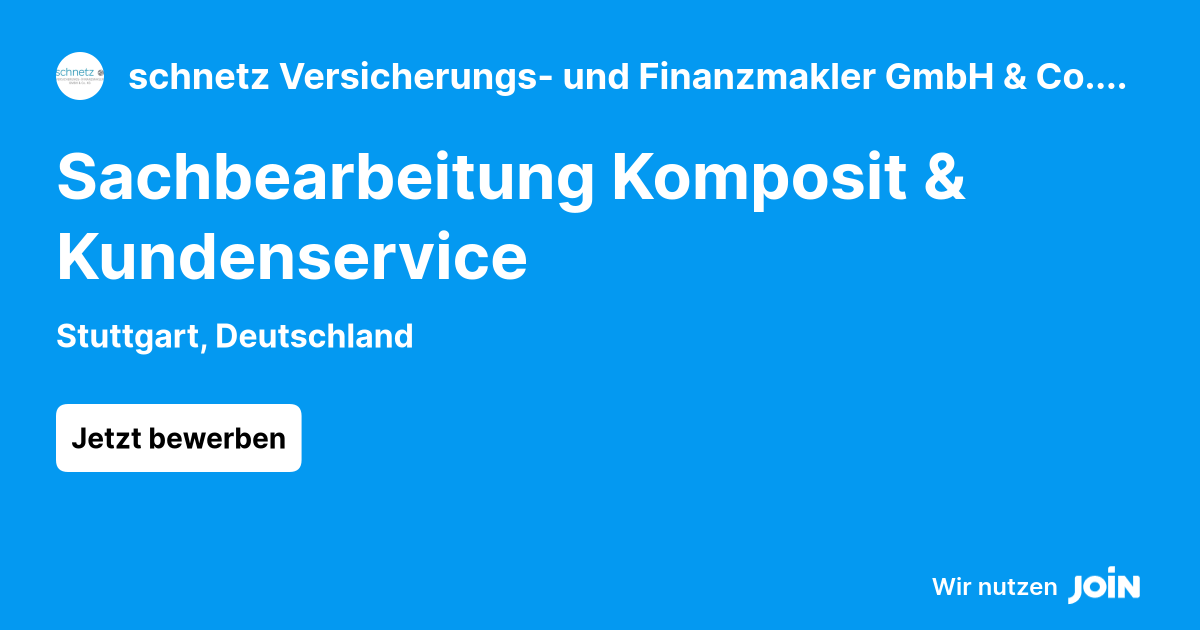 schnetz Versicherungs- und Finanzmakler GmbH & Co. KG (Stuttgart ...