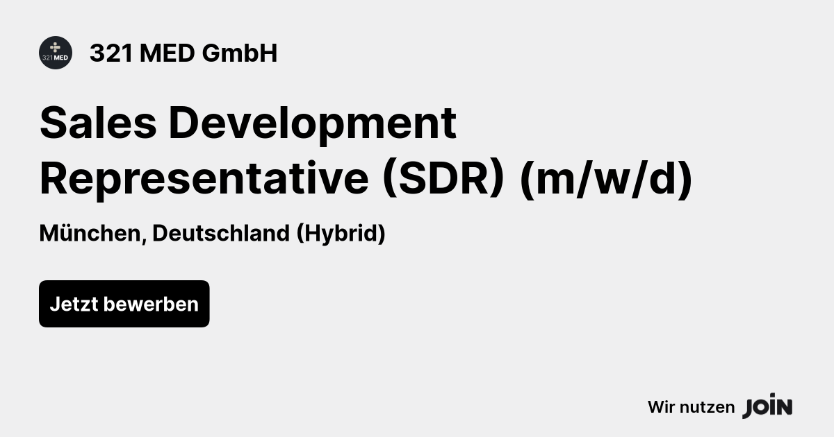 321 MED (München): Sales Development Representative (SDR) (m/w/d)
