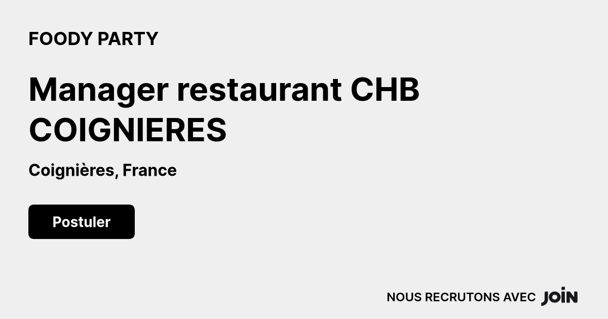 FOODY PARTY (Coignières): Manager restaurant CHB COIGNIERES