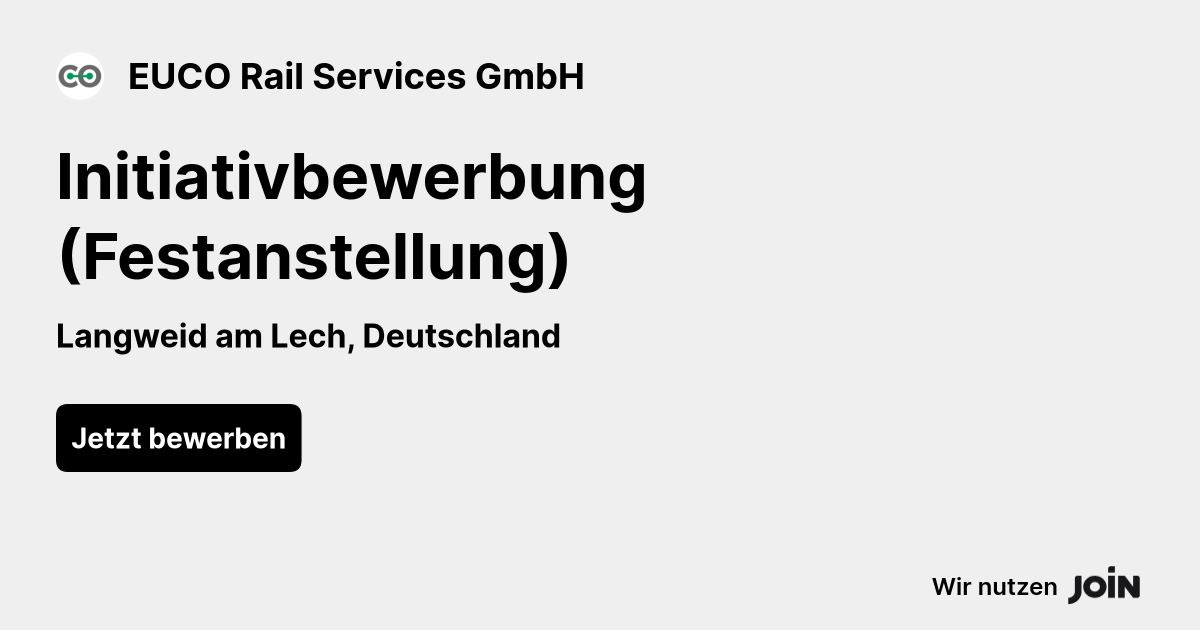 EUCO Rail Services (Langweid am Lech): Initiativbewerbung (Festanstellung)