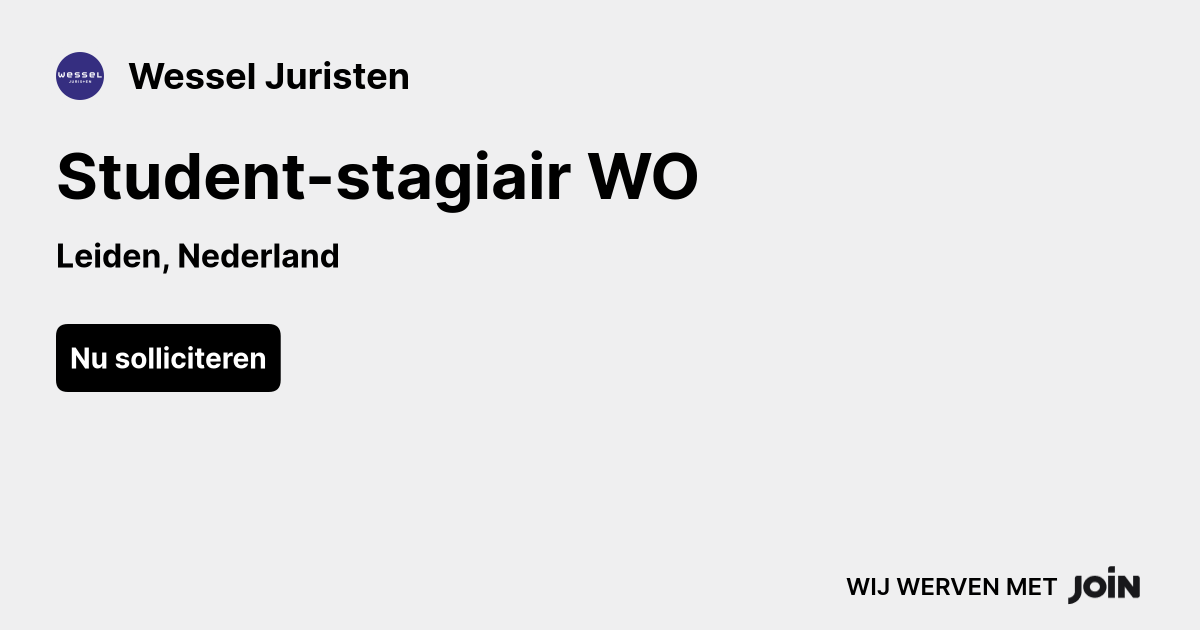 Wessel Juristen (Leiden): Student-stagiair WO