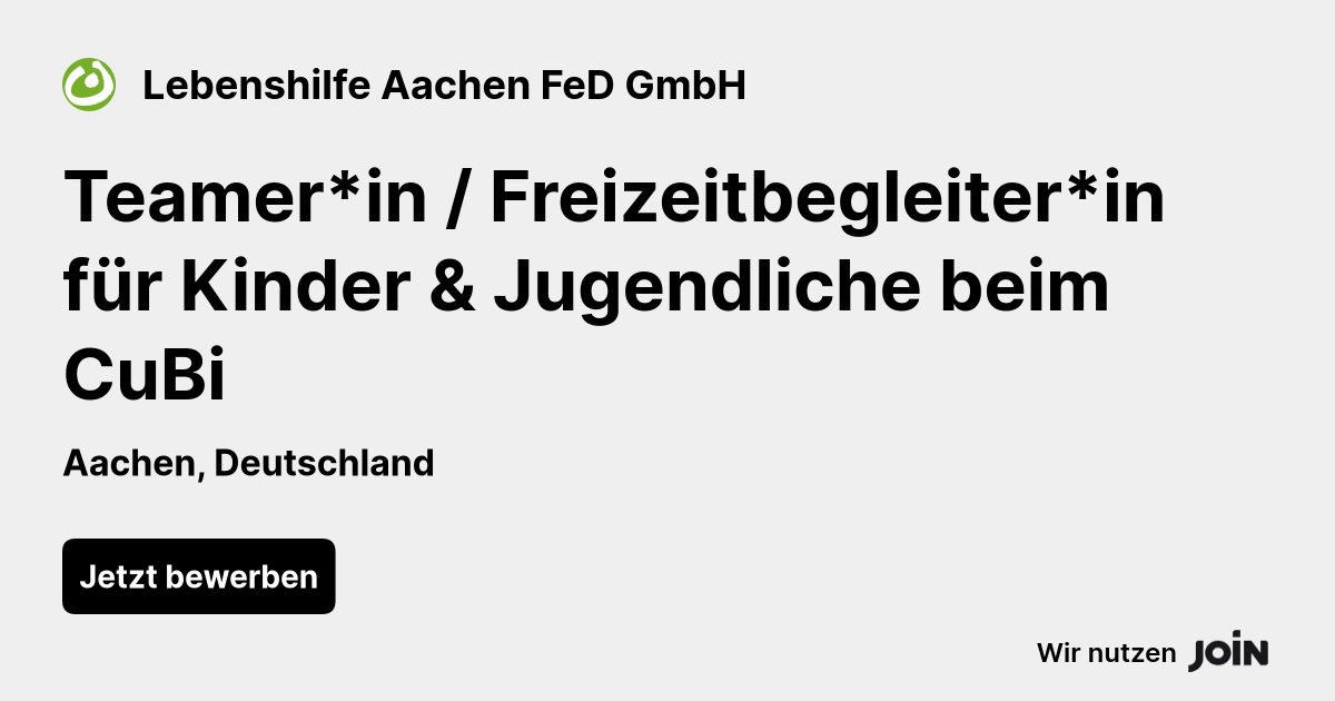 Lebenshilfe Aachen FeD (Aachen): Teamer*in / Freizeitbegleiter*in für ...