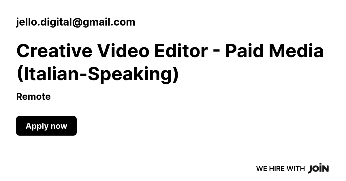 jello.digital@gmail.com (Remote): Creative Video Editor - Paid Media ...