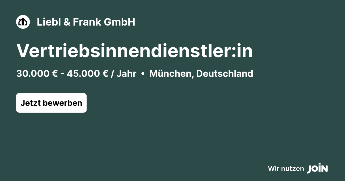 Liebl & Frank (München): Vertriebsinnendienstler:in