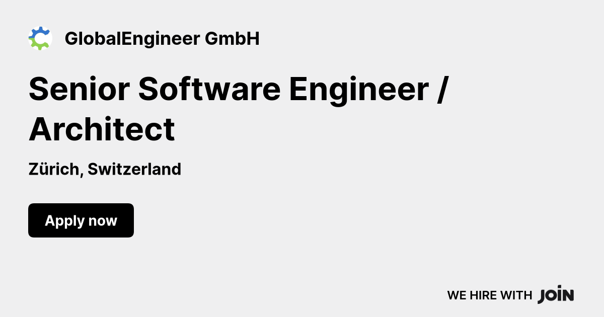 GlobalEngineer (Zürich): Senior Software Engineer / Architect