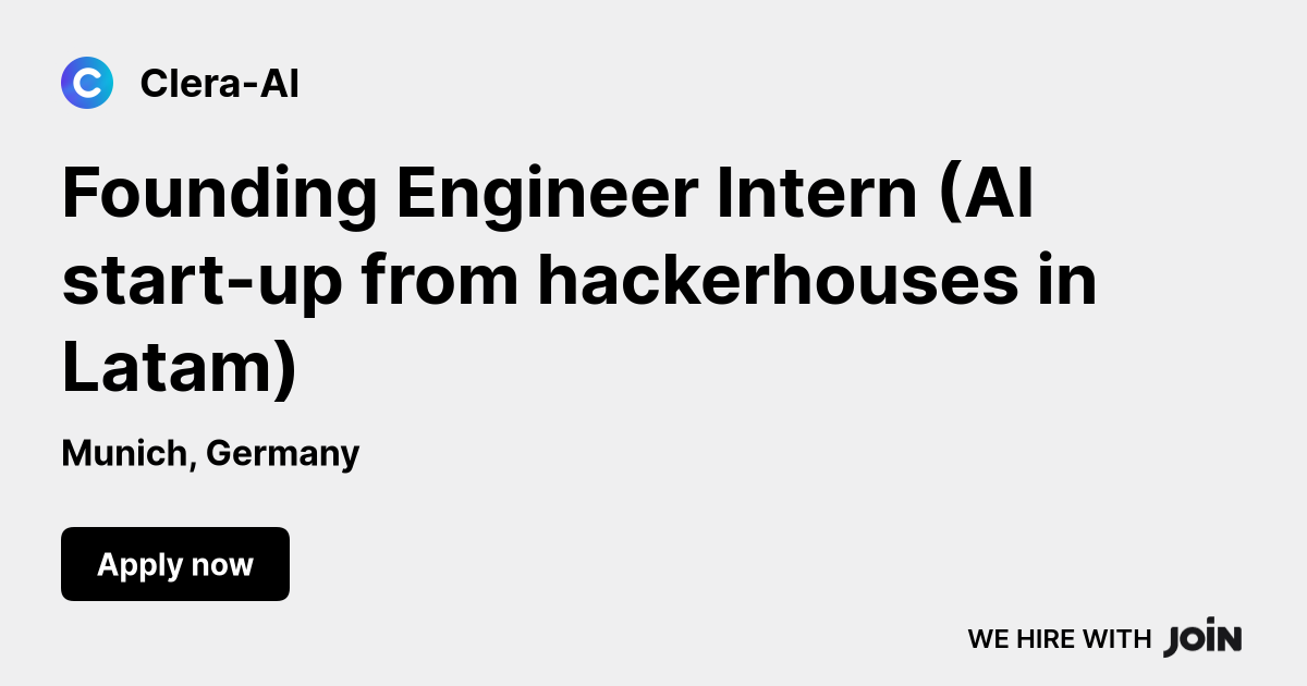 Clera-AI (Munich): Founding Engineer Intern (AI start-up from ...