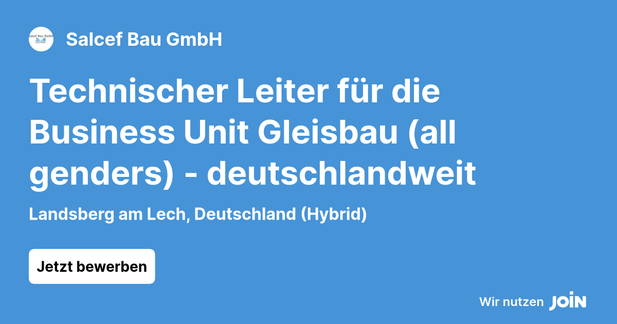 Salcef Bau (Landsberg am Lech): Technischer Leiter für die Business ...