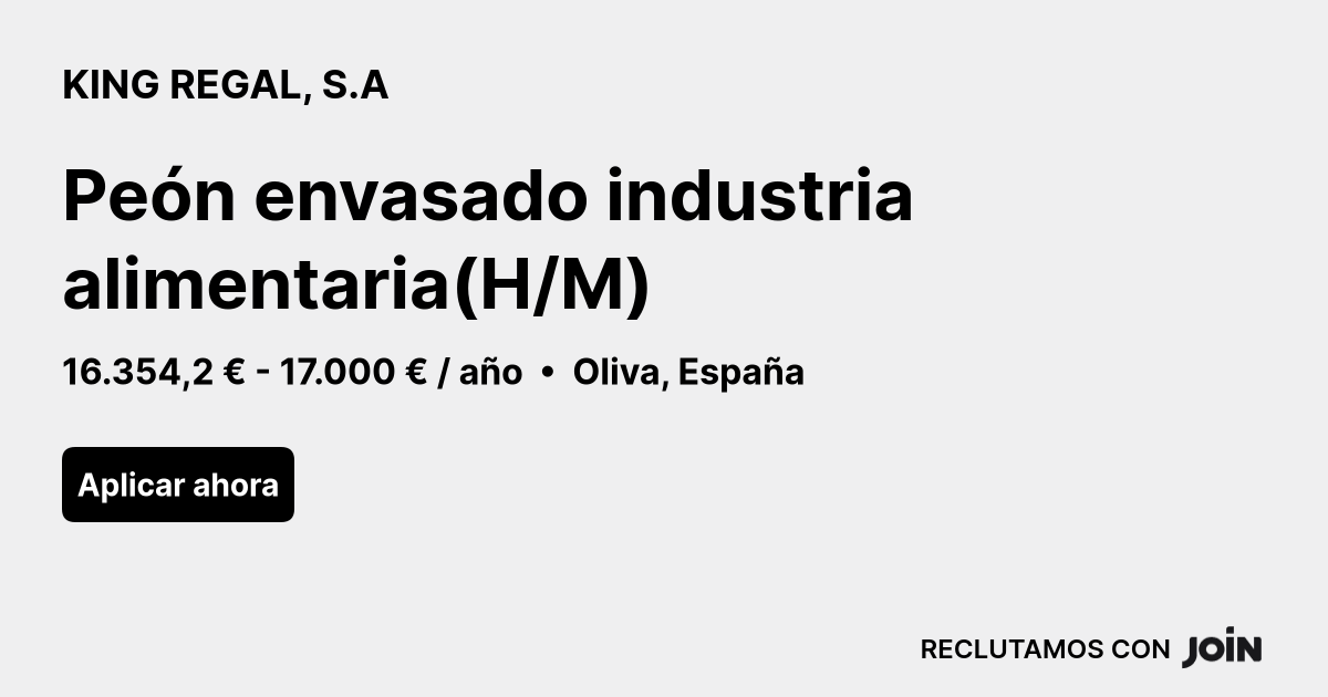 KING REGAL, S.A (Oliva): Peón envasado industria alimentaria(H/M)