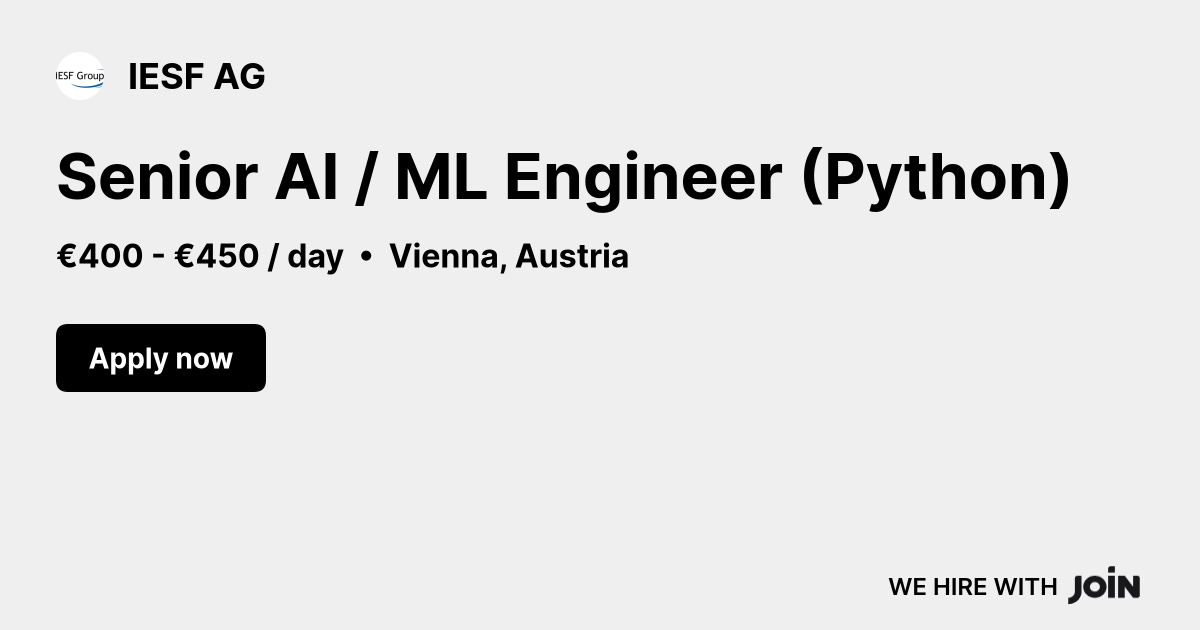 IESF (Vienna): Senior AI / ML Engineer (Python)
