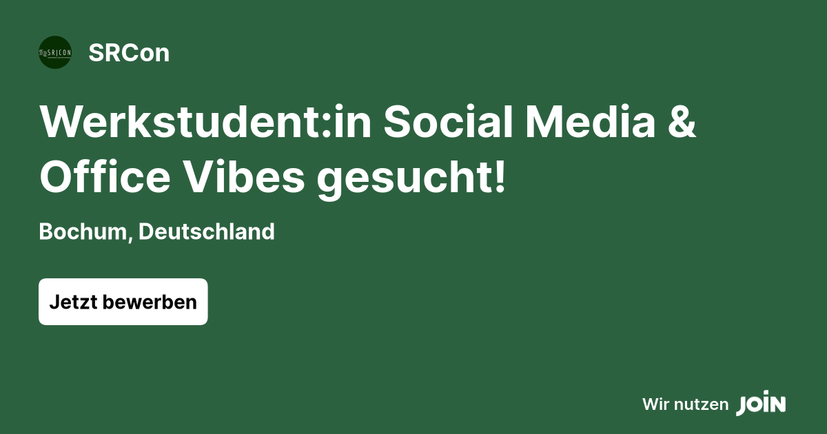 SRCon (Bochum): Werkstudent:in Social Media & Office Vibes gesucht!