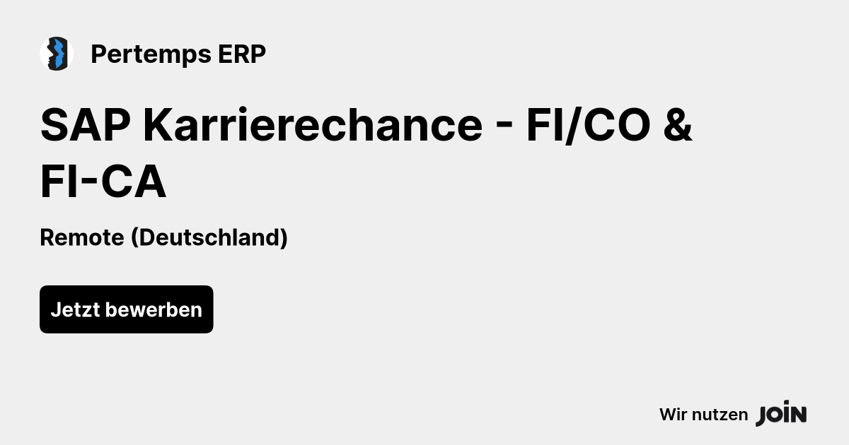 Pertemps ERP (Remote): SAP Karrierechance - FI/CO & FI-CA