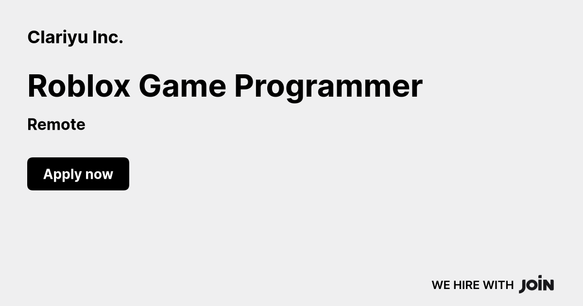 Clariyu Inc. (Remote): Roblox Game Programmer