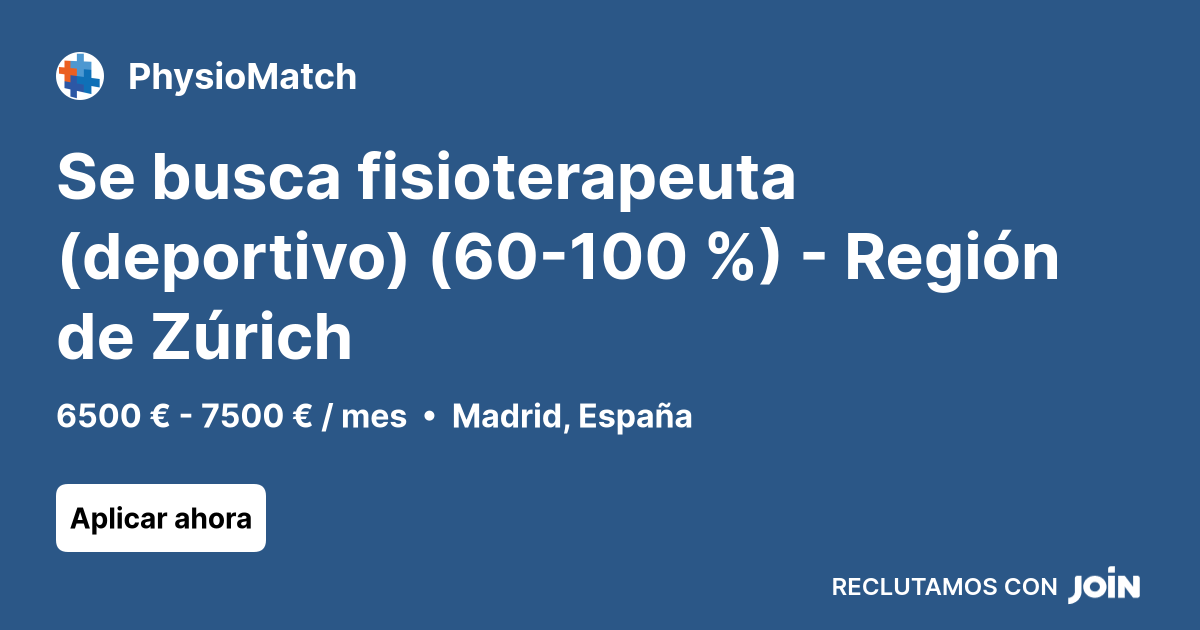 PhysioMatch (Madrid): Se busca fisioterapeuta (deportivo) (60-100 % ...