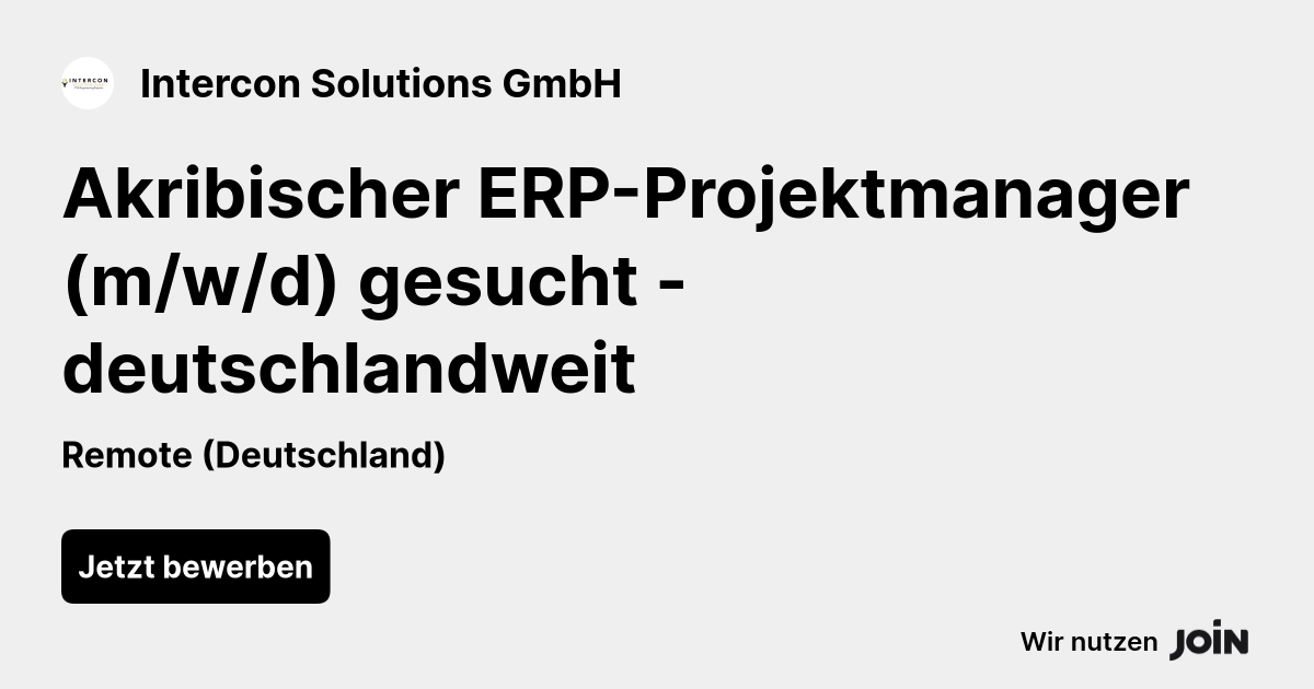 Intercon Solutions (Remote): Akribischer ERP-Projektmanager (m/w/d ...