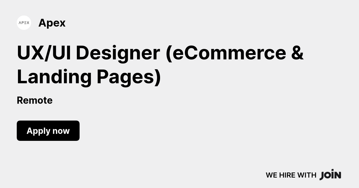 Apex (Remote): UX/UI Designer (eCommerce & Landing Pages)