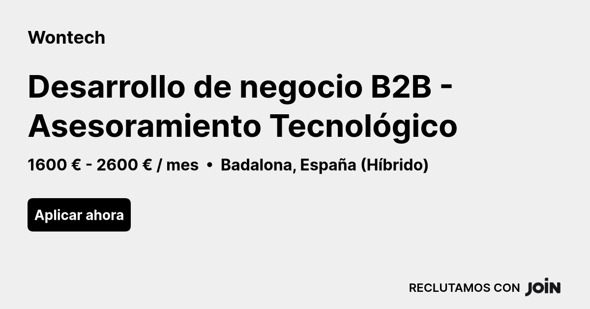 Wontech (Badalona): Desarrollo de negocio B2B - Asesoramiento Tecnológico