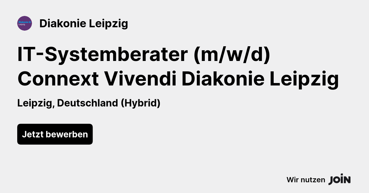 Diakonie Leipzig (Leipzig): IT-Systemberater (m/w/d) Connext Vivendi ...
