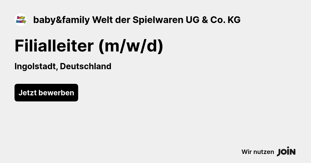 baby&family Welt der Spielwaren UG & Co. KG (Ingolstadt): Filialleiter (m/w/d)