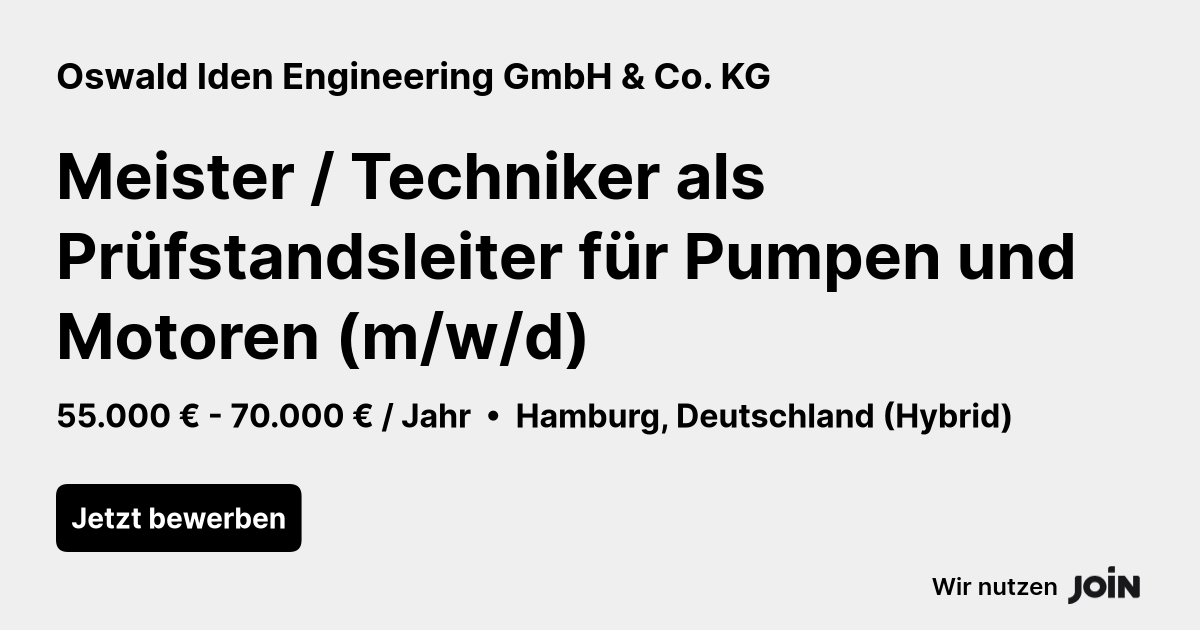 Oswald Iden Engineering GmbH & Co. KG (Hamburg): Meister / Techniker ...
